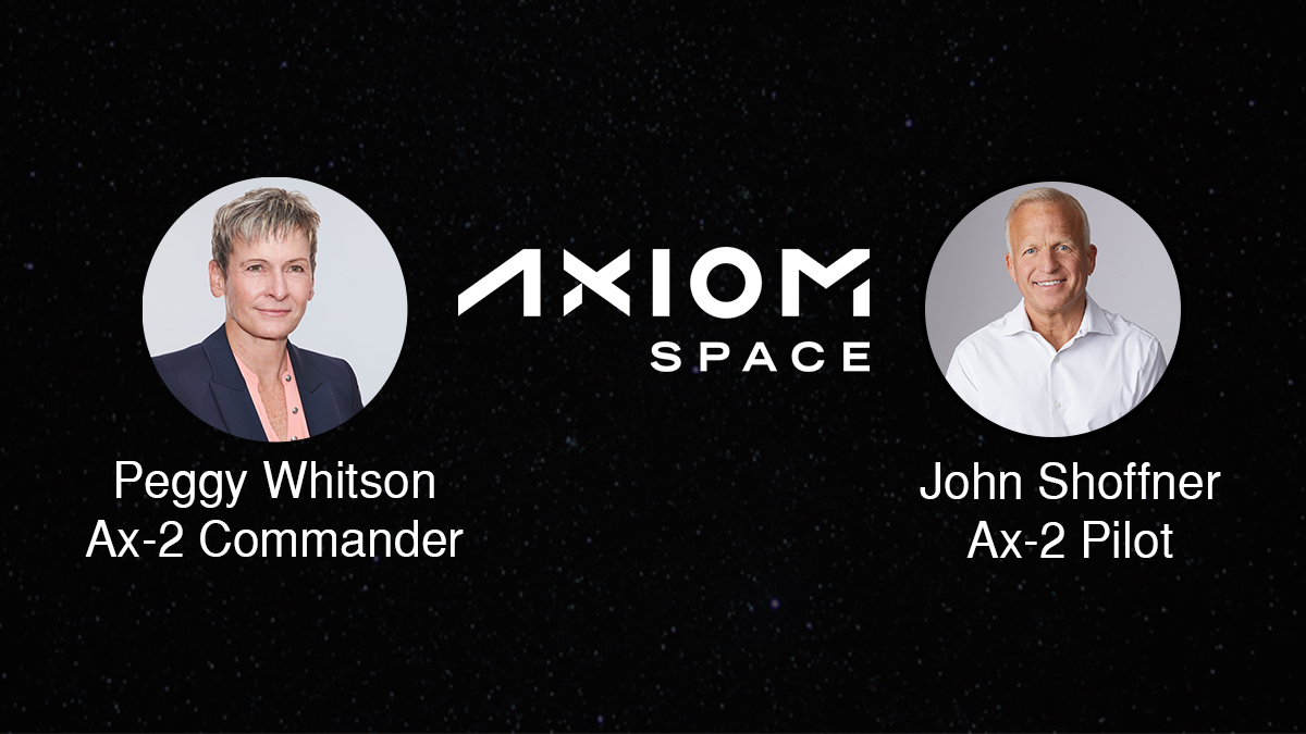 Ax-2 Commander and Pilot Announced - Space Explored