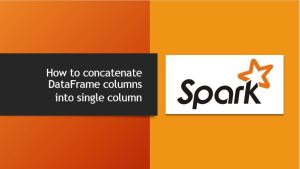 Spark - How to Concatenate DataFrame columns - Spark By {Examples}