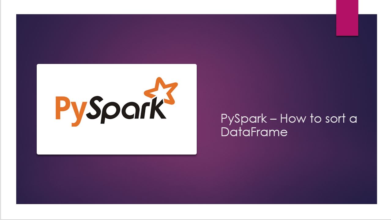 PySpark orderBy() and sort() explained - Spark by {Examples}