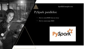 PySpark parallelize() - Create RDD from a list data - Spark By {Examples}