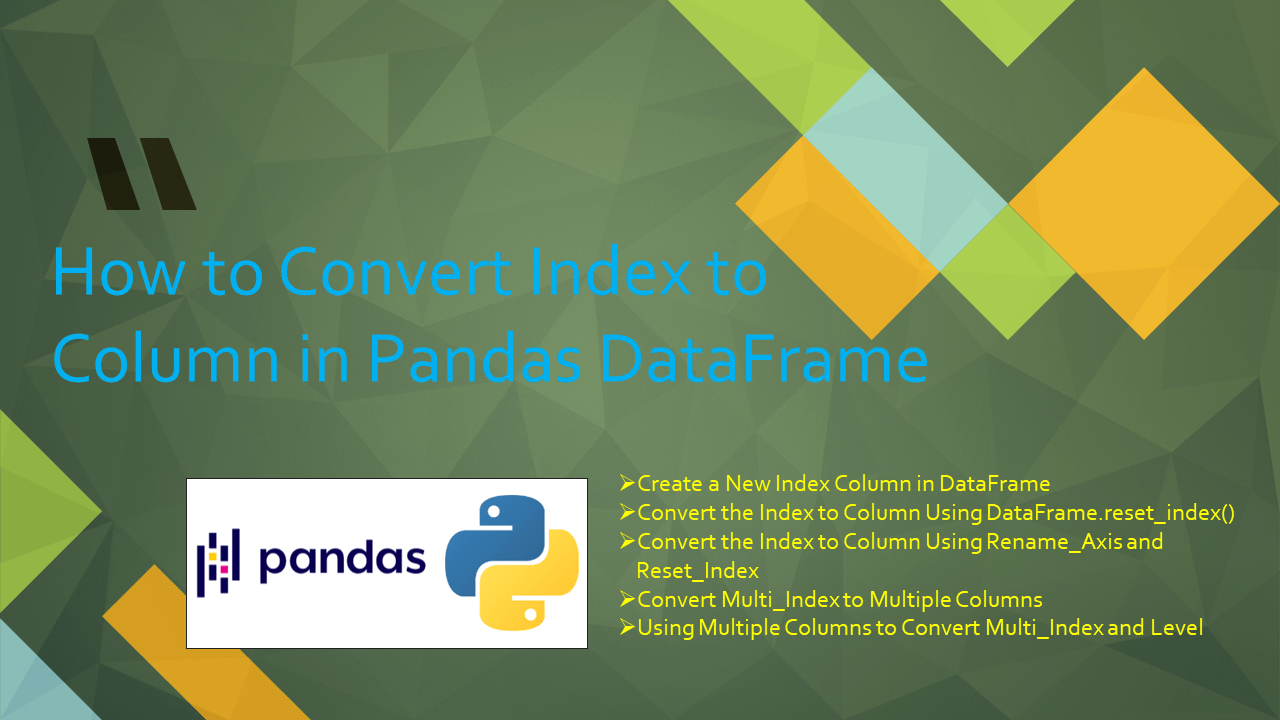 Pandas - Convert Index to Column in DataFrame - Spark By {Examples}