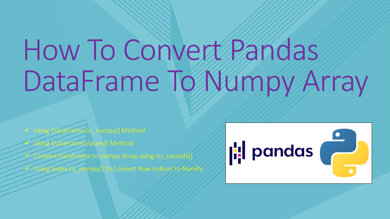 Convert Pandas Dataframe To Numpy Array Spark By Examples 9671