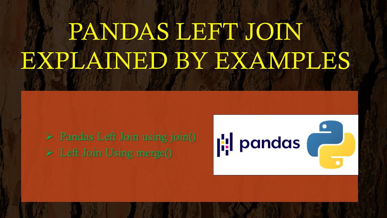 Pandas Left Join Explained By Examples Spark By Examples