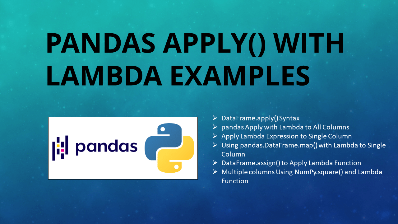 Pandas Apply With Lambda Examples Spark By Examples Pandas Apply With Lambda Examples Spark By Examples