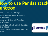 How To Use Pandas Stack Function Spark By Examples