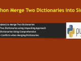 Python Merge Two Dictionaries Into Single Spark By Examples