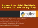 Append Or Add Multiple Values To Set In Python Spark By Examples