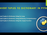 Convert Tuples To Dictionary In Python Spark By Examples
