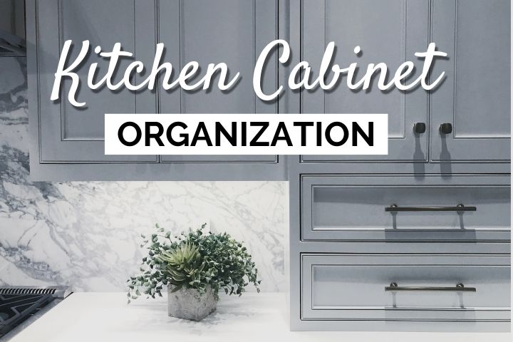 15 Kitchen Cabinet Organization Tips