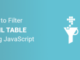 How To Filter An Html Table Using Javascript Search On The Html Table