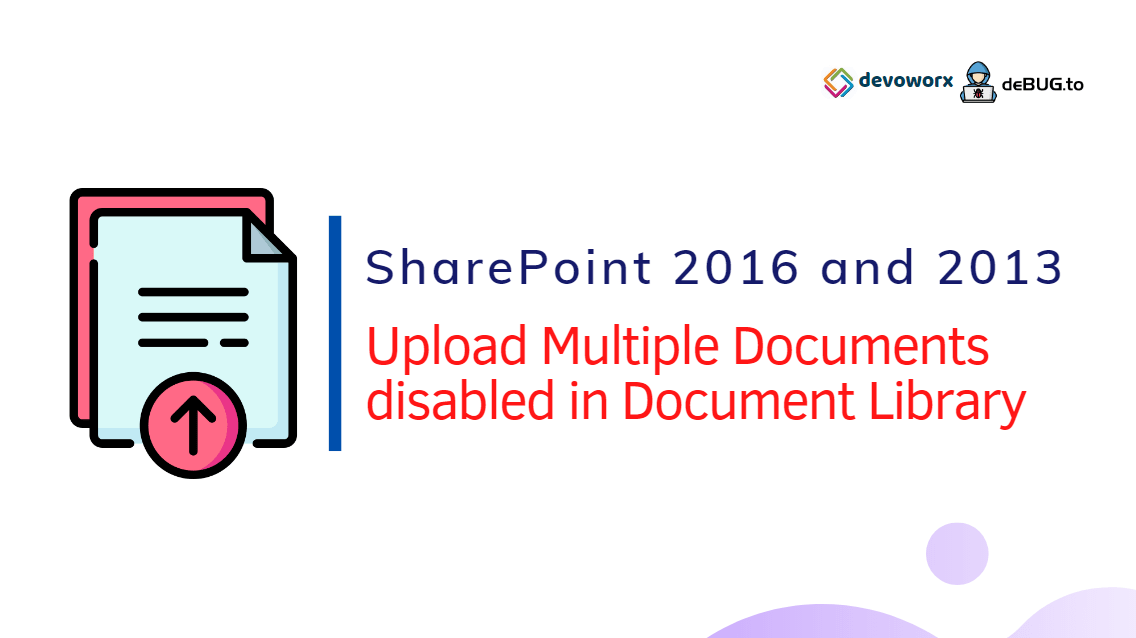 SharePoint Upload Multiple Documents Disabled In Document Library ...