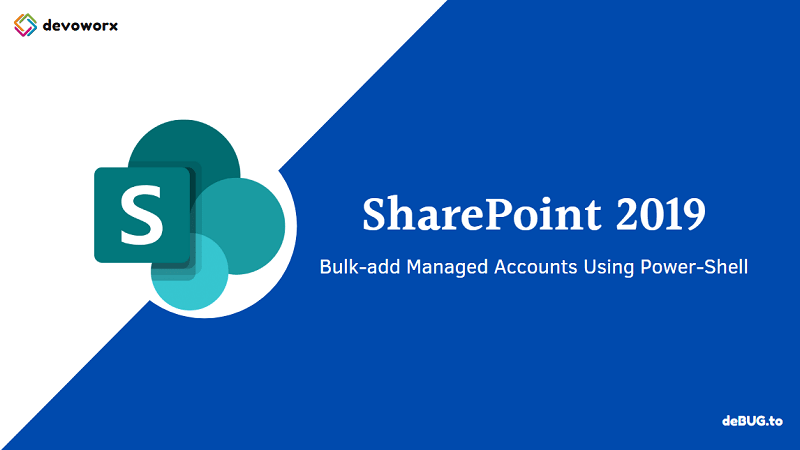 SharePoint 2019: Register Managed Account Using PowerShell