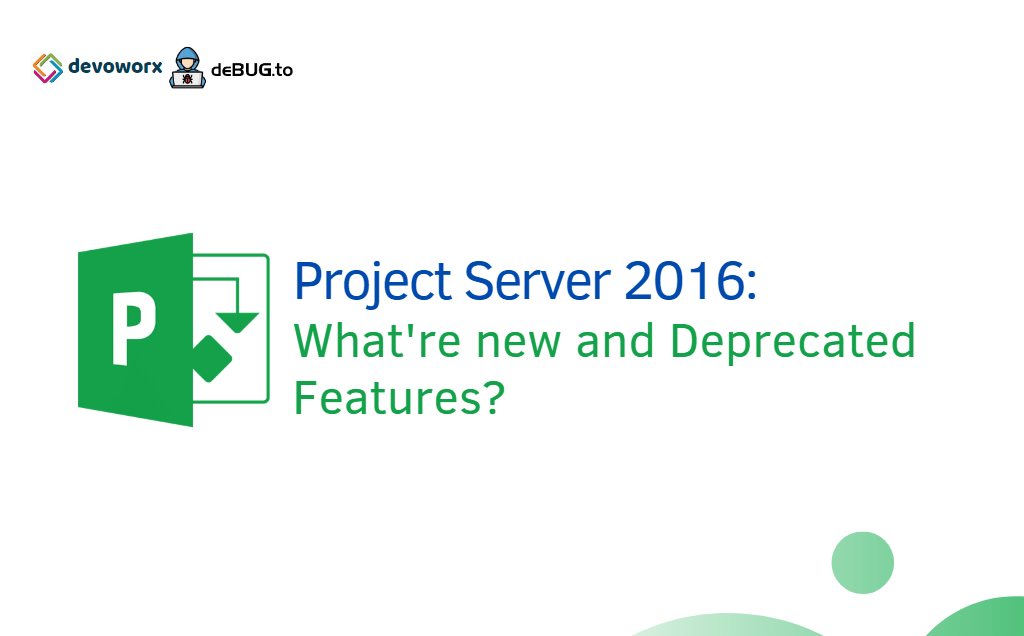 What's New And Deprecated In Project Server 2016?