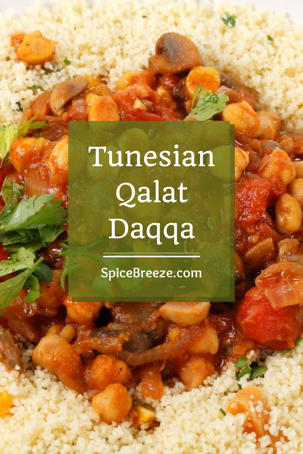 Tunesian Qalat Daqqa | SpiceBreeze