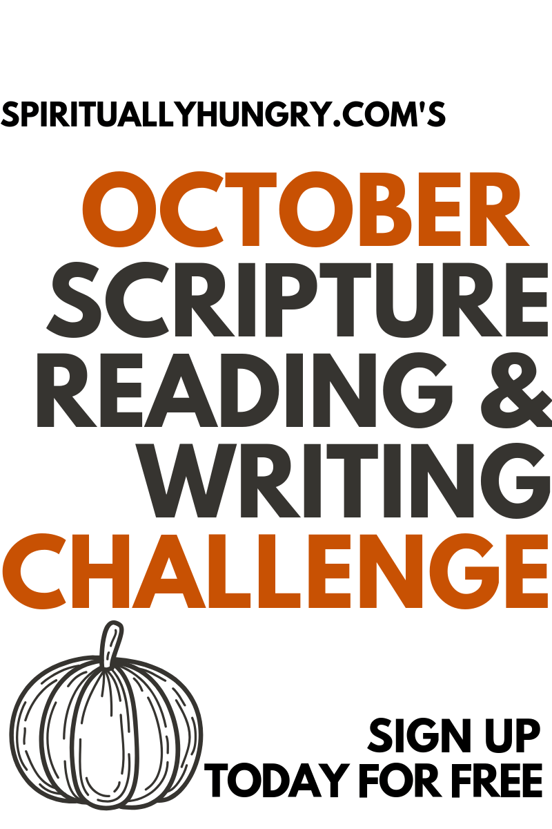 October Scripture Reading & Writing Challenge - Spiritually Hungry