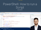 Run Powershell Script An Helping Tutorial Made For Starter
