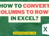 How To Convert Columns To Rows In Excel 4 Easy Ways