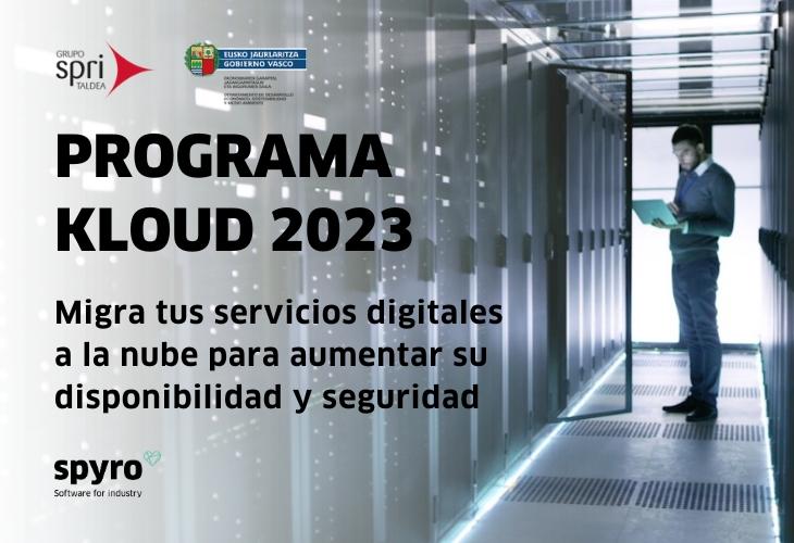 Programa Kloud 2023 | Ayudas para migrar a la nube