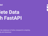 Delete Data With Fastapi Sqlmodel
