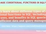 What Are Conditional Functions In Sql Sqlpost Academy