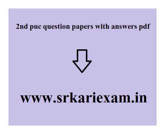 2nd PUC Model Question Paper With Answers Archives Srkari Exam 2nd-puc-model-question-paper-with-answers-archives-srkari-exam