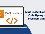 What Is Aws Lambda Code Signing