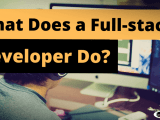 What Does A Full Stack Developer Do Stackhowto