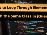 How To Loop Through Elements With The Same Class In Jquery Stackhowto