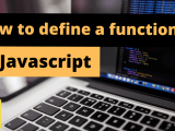 How To Define A Function In Javascript Stackhowto