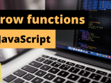 Arrow Functions In Javascript Stackhowto