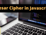 Caesar Cipher In Javascript Stackhowto