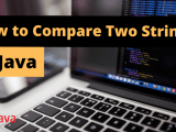 How To Compare Two Strings In Java Stackhowto