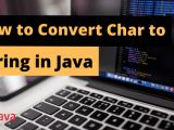 How To Convert Char To String In Java Stackhowto