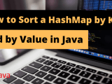 How To Sort A Hashmap By Key And By Value In Java Stackhowto