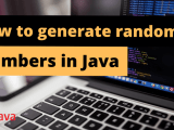 How To Generate Random Numbers In Java Stackhowto