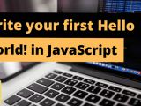 Write Your First Hello World In Javascript Stackhowto