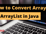 How To Convert Array To Arraylist In Java Stackhowto