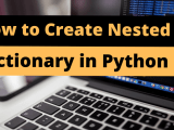 How To Create Nested Dictionary In Python Stackhowto