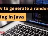 How To Generate A Random String In Java Stackhowto