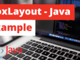 Boxlayout Java Swing Example Stackhowto
