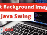 How To Set Background Image In Java Swing Stackhowto