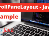 Scrollpanelayout Java Swing Example Stackhowto