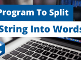 C Program To Split A String Into Words Stackhowto