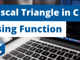 Pascal Triangle In C Using Function Stackhowto