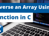Write A C Program To Reverse An Array Using Function Stackhowto