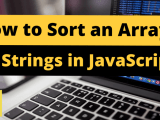 How To Sort An Array Of Strings In Javascript Stackhowto