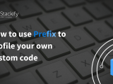 How To Use Prefix To Profile Your Own Custom Code Stackify