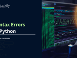 Syntax Errors In Python A Complete Explanation Stackify