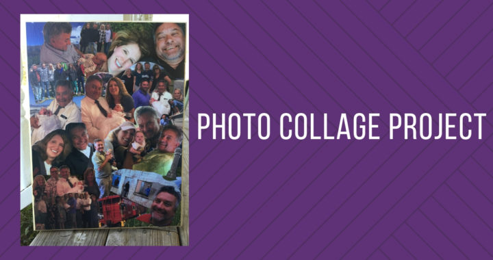 Photo Collage Project - Start Over Here