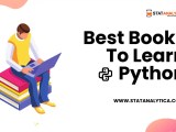 7 Best Books To Learn Python From Beginners To Advanced